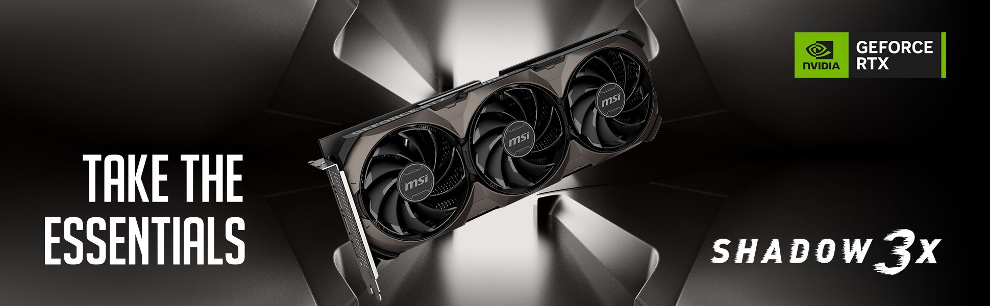 MSI GeForce RTX™ 4070 Ti SUPER 16G SHADOW 3X 16GB GDDR6X OC MSI GeForce RTX™ 4070 Ti SUPER 16G SHADOW 3X 16GB GDDR6X OC